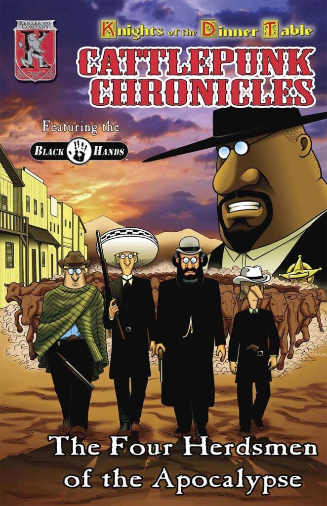 Knights of the Dinner Table: CattlePunk Chronicles Vol. 2 - The Four ...